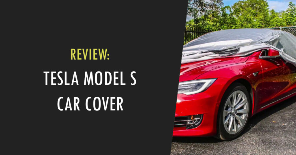 Best Tesla Model S Car Covers with Charging Port | TeslaThunder - Tesla ...